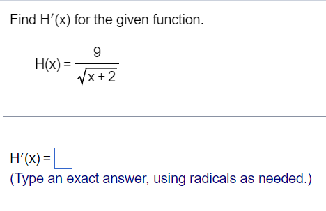 Solved Find H′(x) for the given function. H(x)=x+29 H′(X)= | Chegg.com