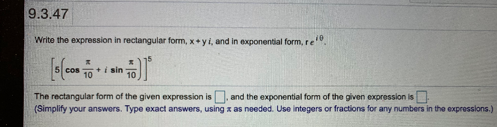 Solved 9.3.47 Write the expression in rectangular form, x + | Chegg.com