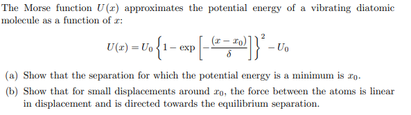 Solved The Morse function U (2) approximates the potential | Chegg.com