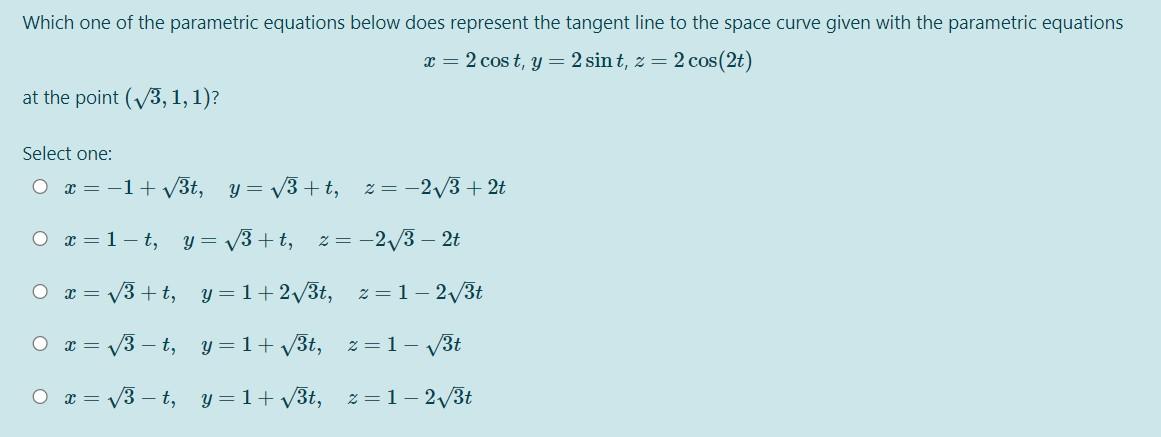 Solved Which one of the parametric equations below does | Chegg.com