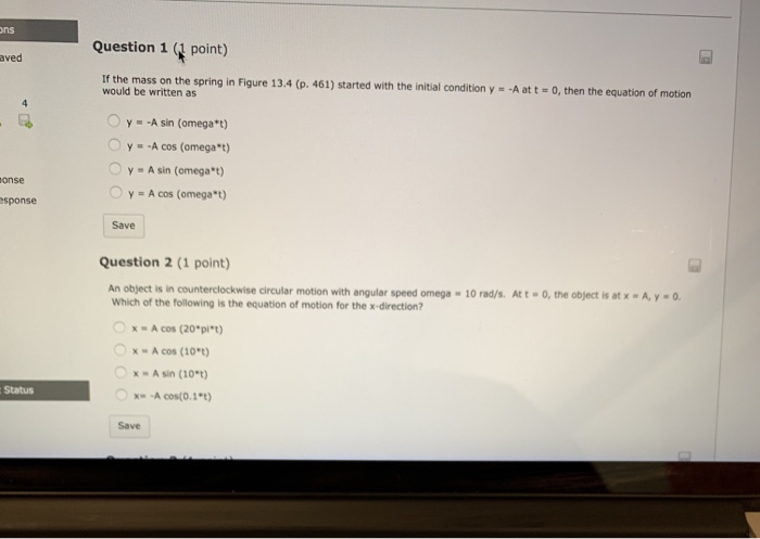 Solved ns Question 1 ( point) aved If the mass on the spring | Chegg.com