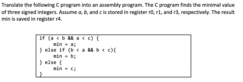 Solved Translate the following C program into an assembly | Chegg.com