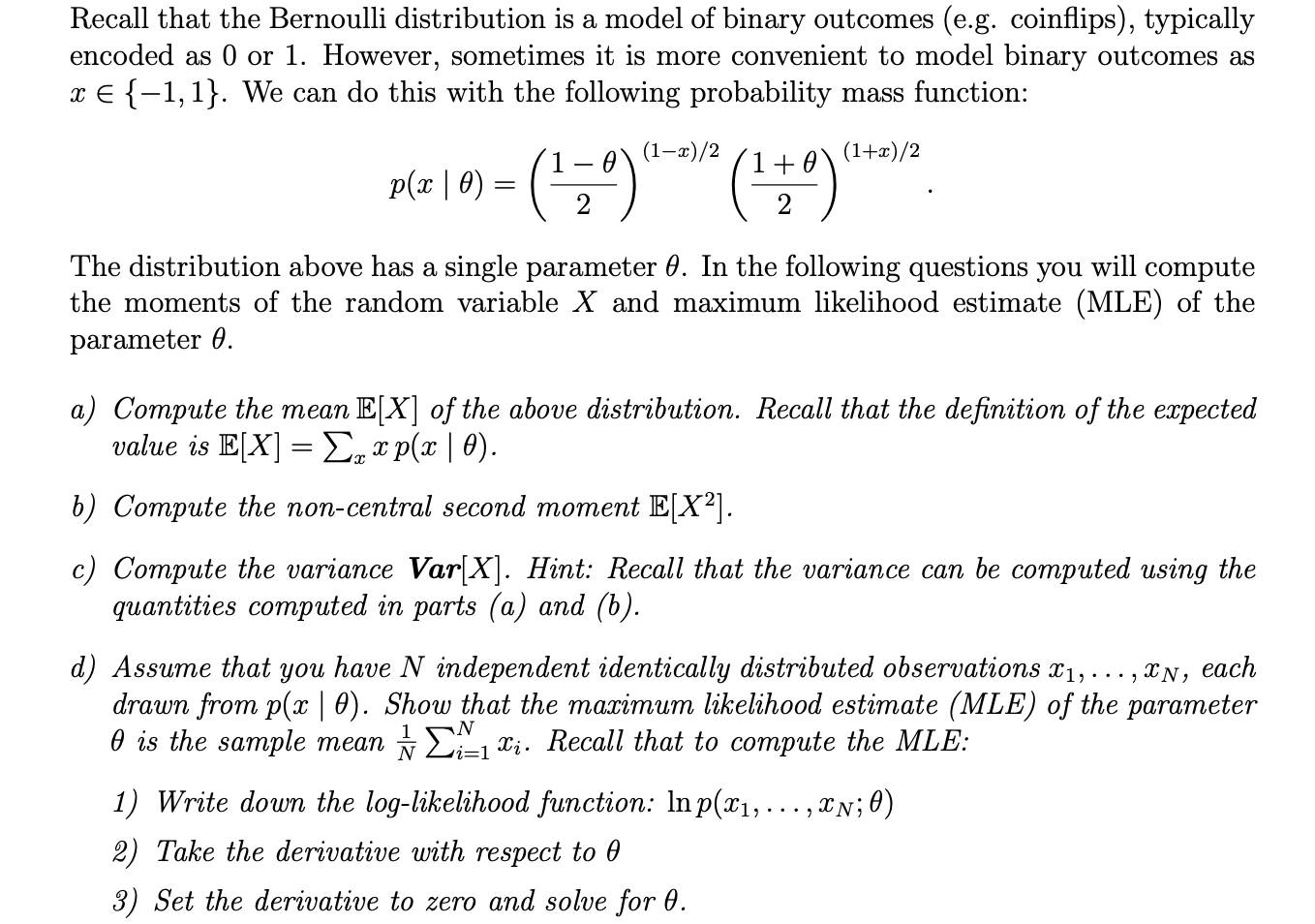 Solved Recall that the Bernoulli distribution is a model of | Chegg.com
