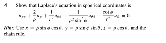 Solved up = 0. 4 Show that Laplace's equation in spherical | Chegg.com