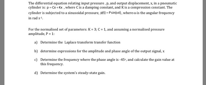 Solved The Differential Equation Relating Input Pressure P