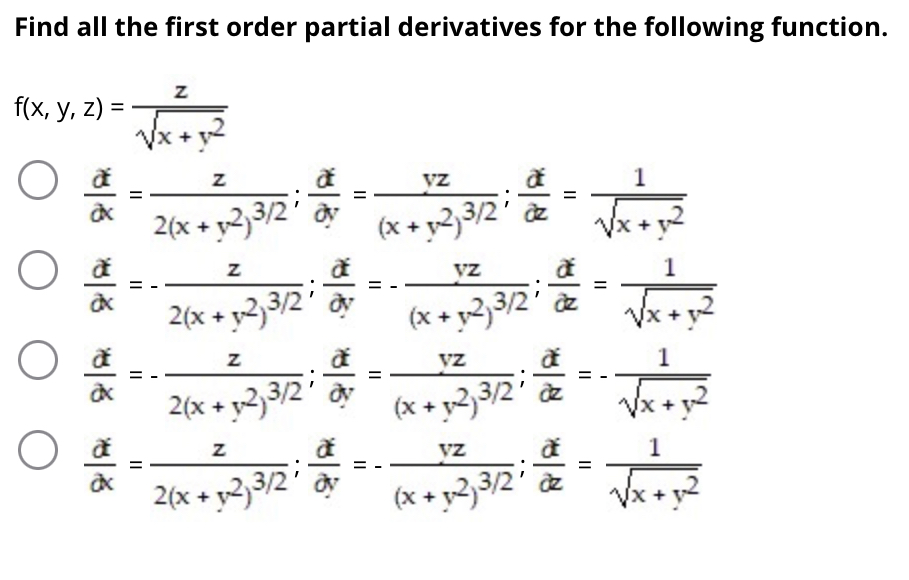 Solved Find all the first order partial derivatives for the | Chegg.com