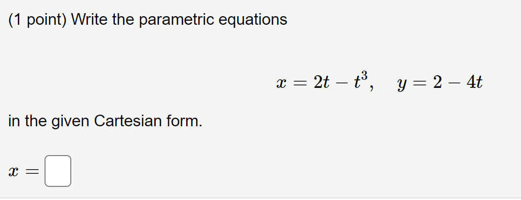 Solved (1 point) Write the parametric equations | Chegg.com