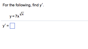 Solved For the following, find y'. | Chegg.com