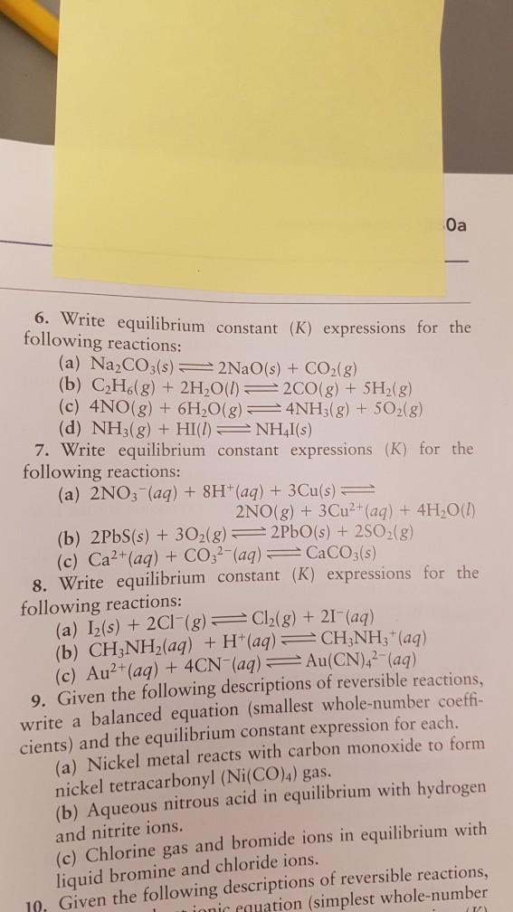 Solved 6. Write equilibrium constant (K) expressions for the | Chegg.com