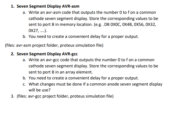 1. Seven Segment Display AVR-asm a. Write an avr-asm | Chegg.com