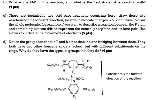 Solved b) What is the FLP in this reaction, and what is the | Chegg.com
