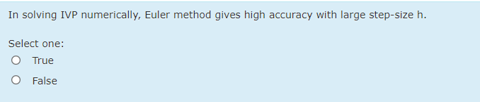 Solved In solving IVP numerically, Euler method gives high | Chegg.com