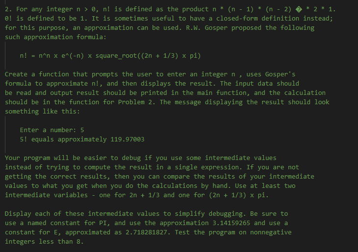 Solved 2. For any integer n > 0, n! is defined as the | Chegg.com