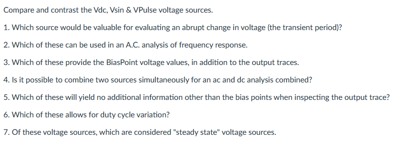Solved Compare and contrast the Vdc, Vsin \& VPulse voltage | Chegg.com