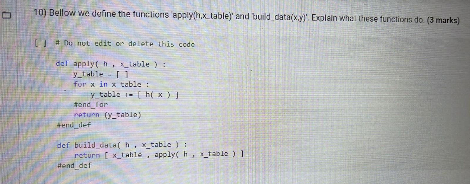 Solved 10) Bellow we define the functions 'apply(h,x_table)' | Chegg.com