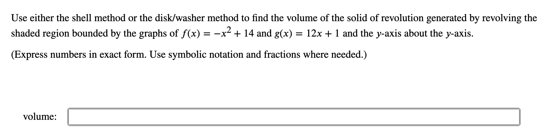 Solved Use either the shell method or the disk/washer method | Chegg.com