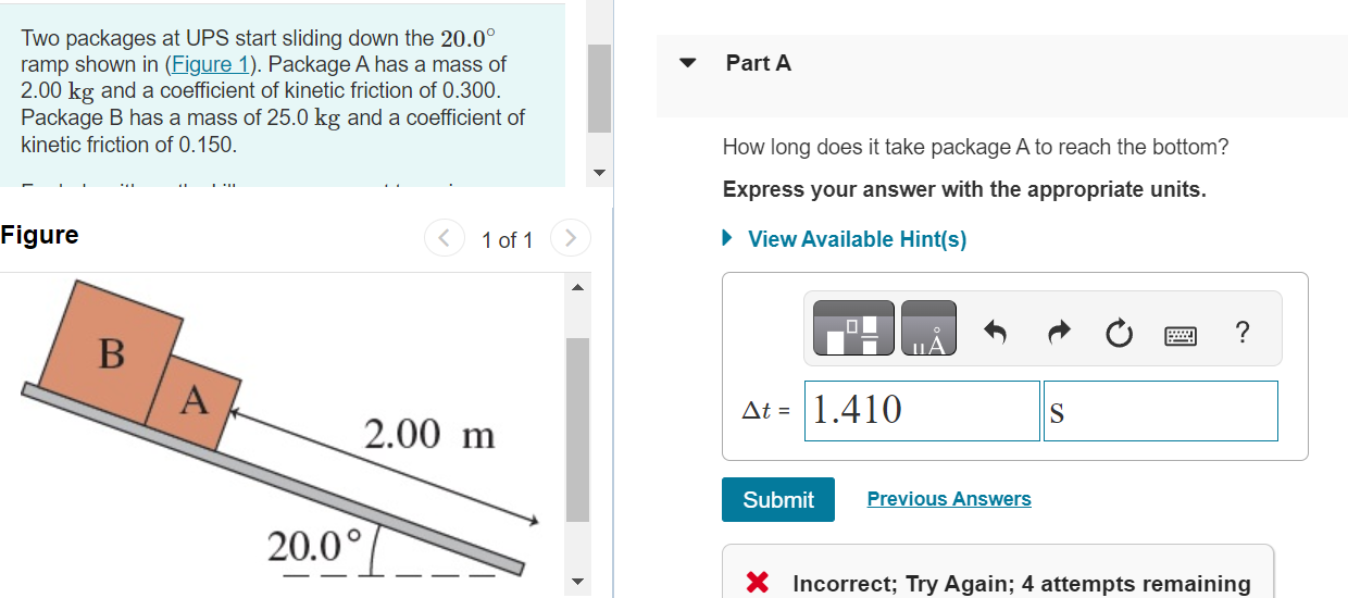 Solved Two packages at UPS start sliding down the 20.0∘ ramp | Chegg.com