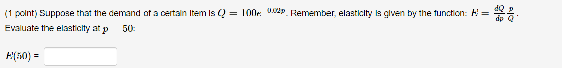 Solved (1 point) Suppose that the demand of a certain item | Chegg.com