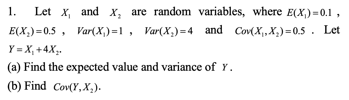Solved 1. Let X1 and X2 are random variables, where | Chegg.com