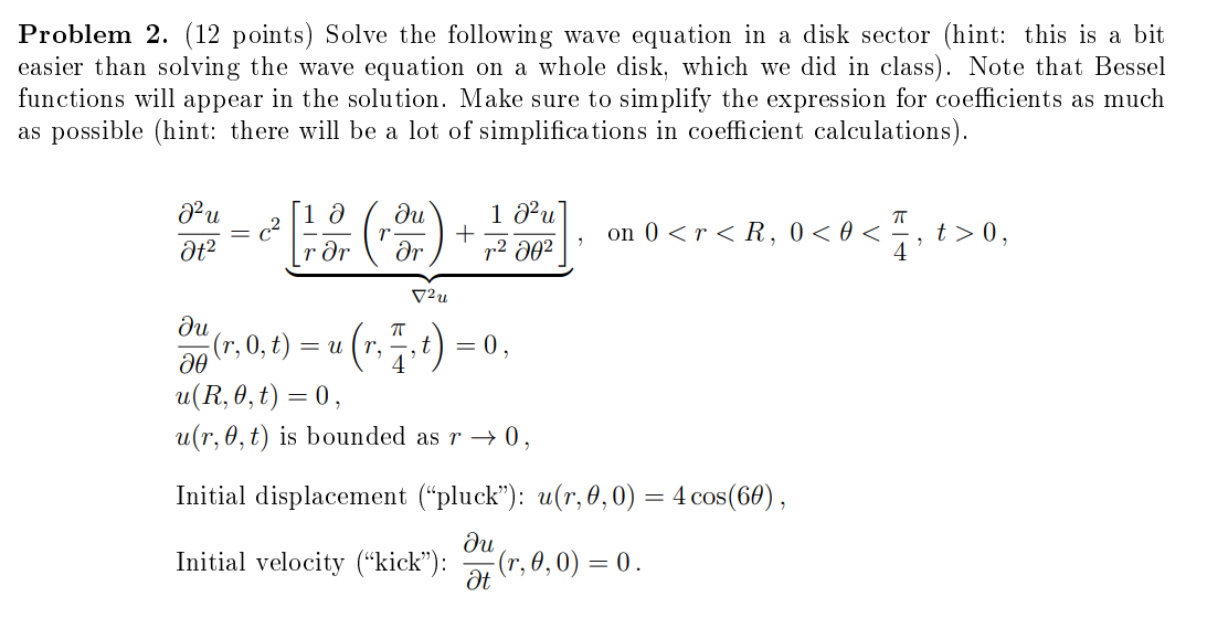 Solved Problem 2. (12 points) Solve the following wave | Chegg.com