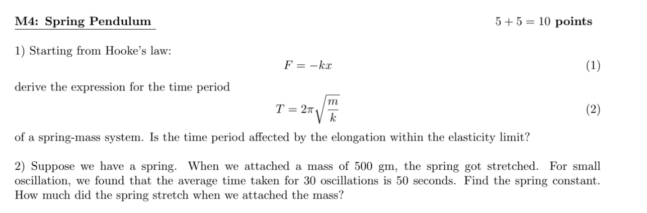 Solved M4: Spring Pendulum 5 + 5 = 10 points 1) Starting | Chegg.com