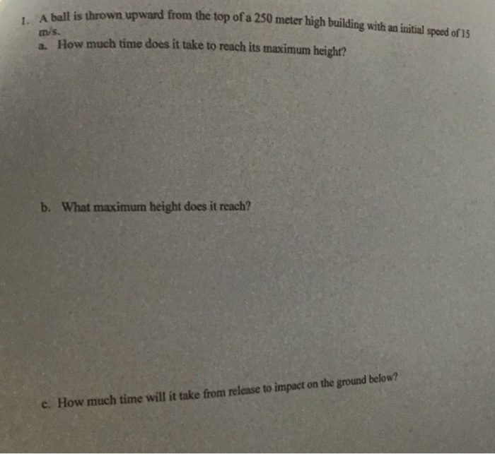 Solved from the top of a 250 meter high building with an | Chegg.com