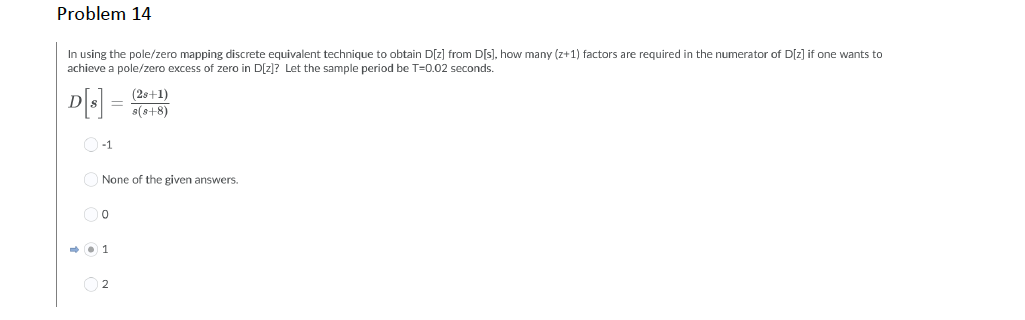 Solved What is the numerator of D[z], if you use the 'class | Chegg.com