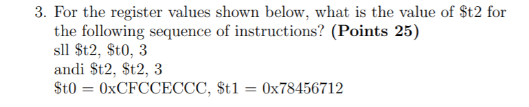 Solved 3. For the register values shown below, what is the | Chegg.com