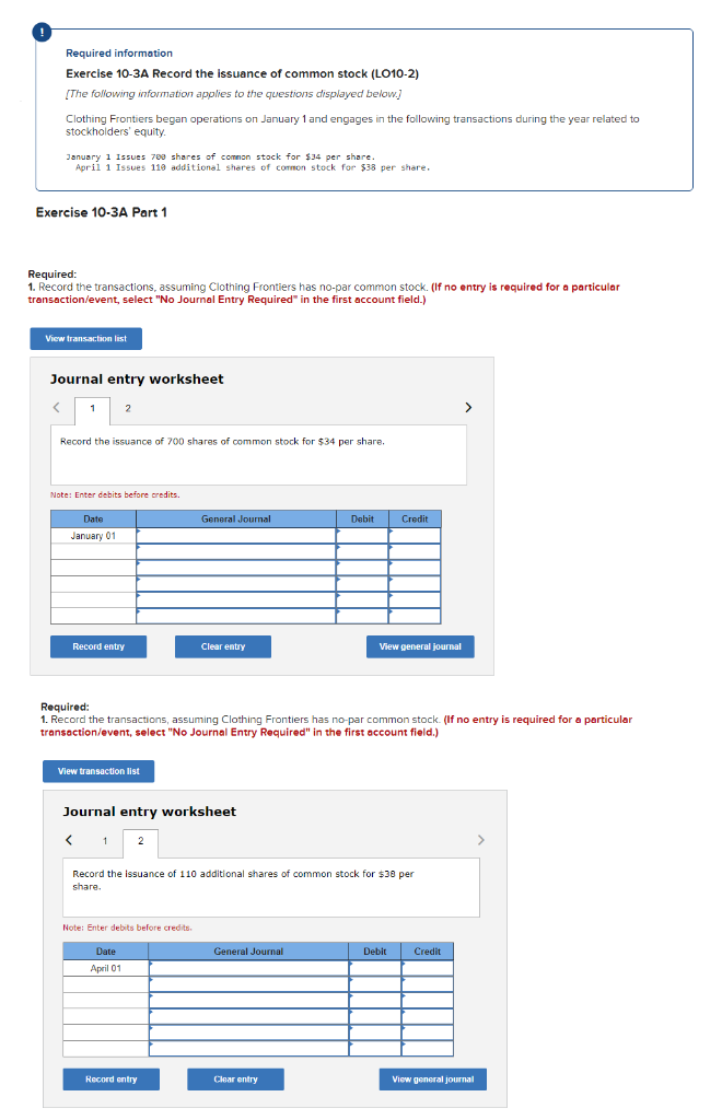 [Solved]: Required information Exercise 10-3A Record the i