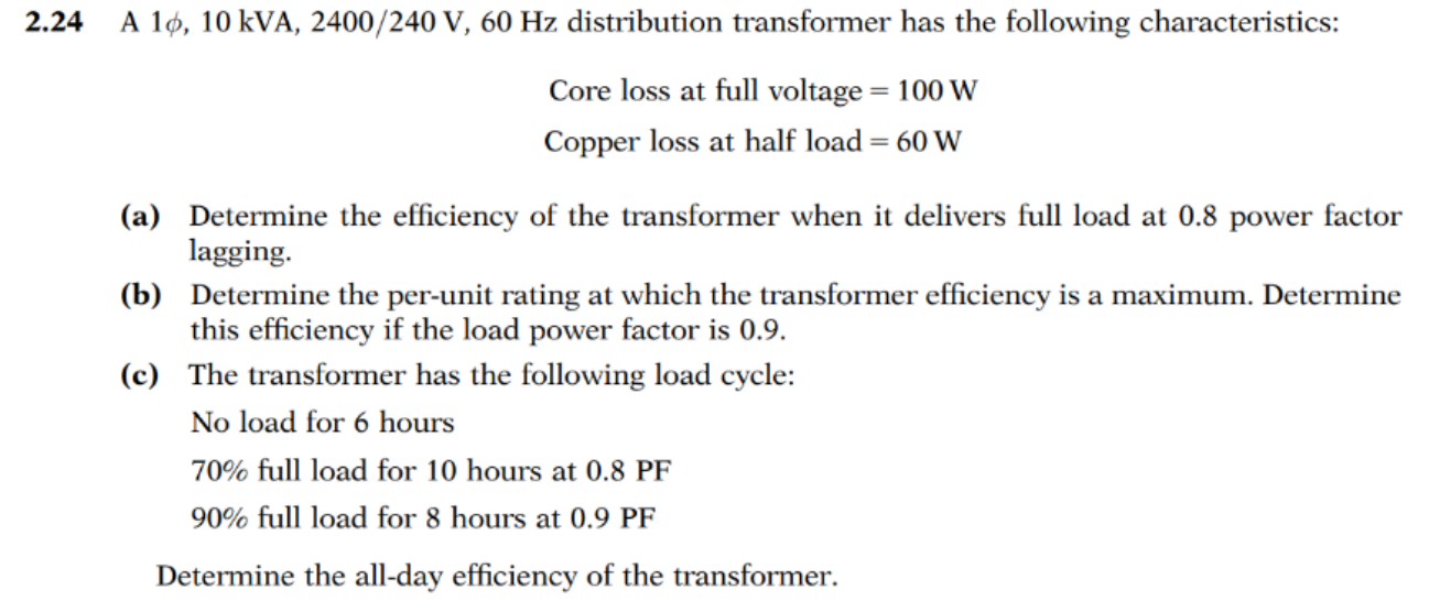 Solved Core loss at full voltage =100 W Copper loss at half | Chegg.com