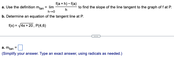 Solved a. ﻿Use the definition mtan=limh→0f(a+h)-f(a)h ﻿to | Chegg.com