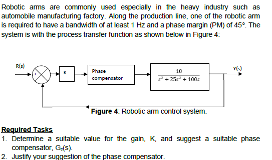 Solved Robotic arms are commonly used especially in the | Chegg.com