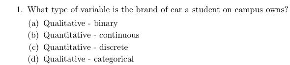 Solved 1. What type of variable is the brand of car a | Chegg.com