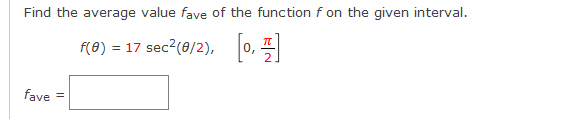 Solved Find the average value fave of the function f on the | Chegg.com