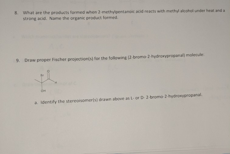 Solved 8. What are the products formed when | Chegg.com