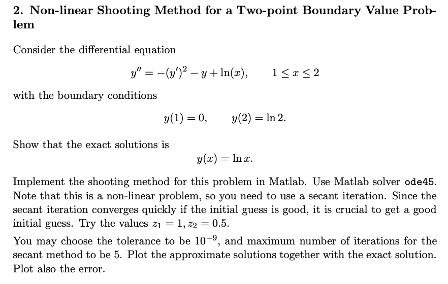 Solved 2. Non-linear Shooting Method for a Two-point | Chegg.com
