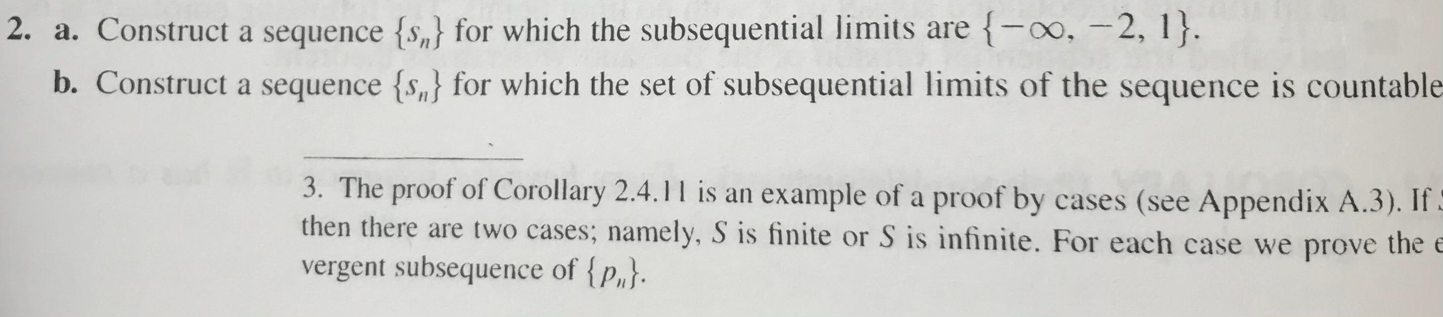 Solved 2. a. Construct a sequence {sn} for which the | Chegg.com