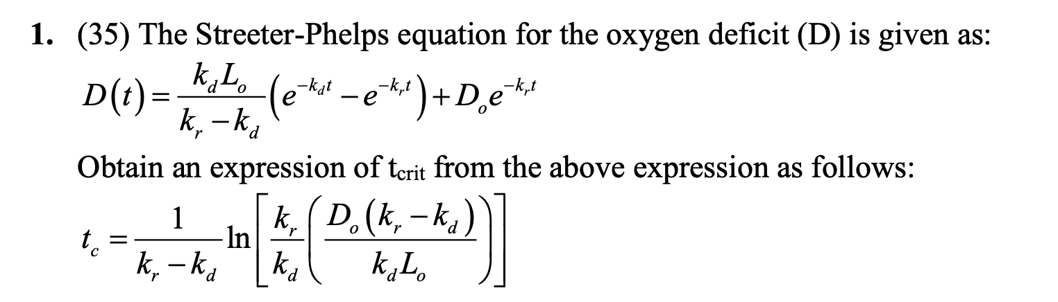 Solved = 1. (35) The Streeter-Phelps equation for the oxygen | Chegg.com
