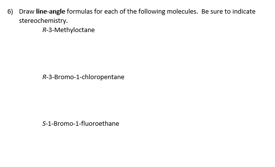 Solved 6) Draw line-angle formulas for each of the following | Chegg.com