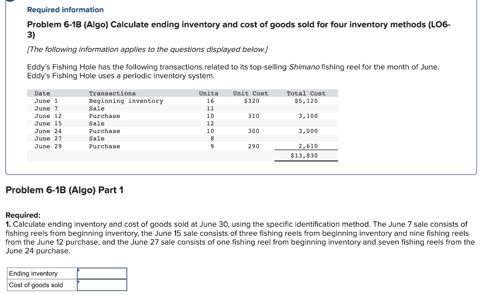 Solved Problem 6-1B (Algo) Calculate ending inventory and | Chegg.com