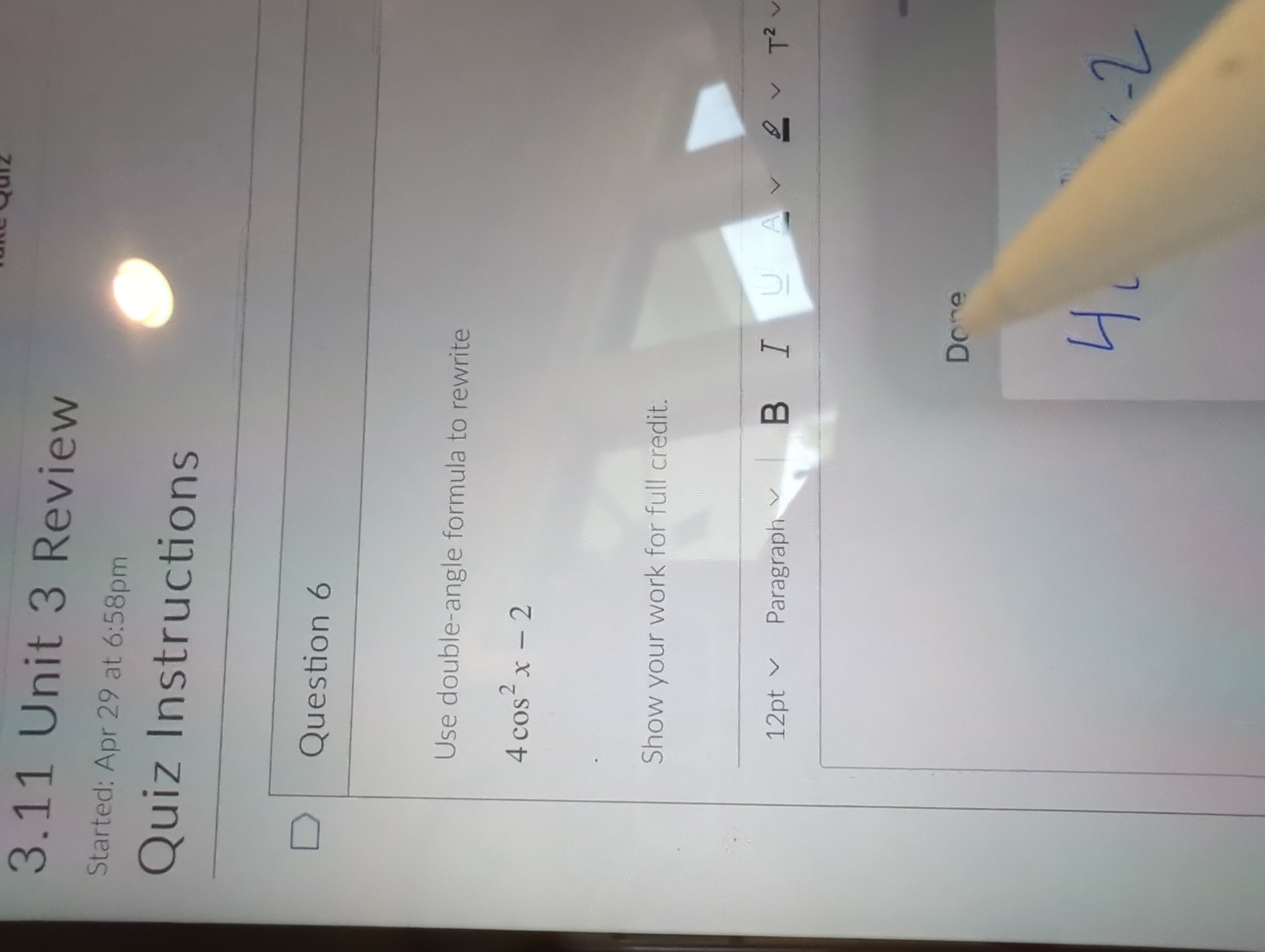 Solved Use double-angle formula to rewrite 4cos2x−2 Show | Chegg.com