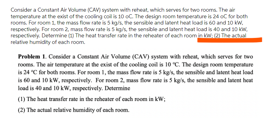Solved Consider a Constant Air Volume (CAV) system with | Chegg.com