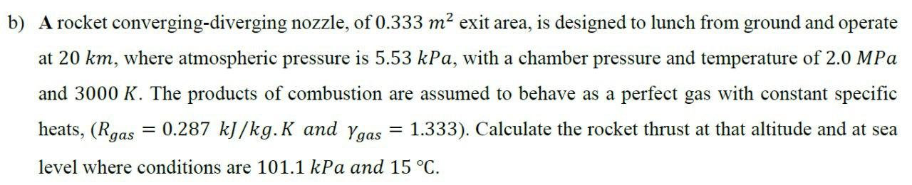b) A rocket converging-diverging nozzle, of 0.333 m2 | Chegg.com