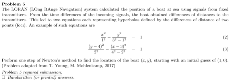 Solved Problem 5 The LORAN (LOng RAnge Navigation) system | Chegg.com