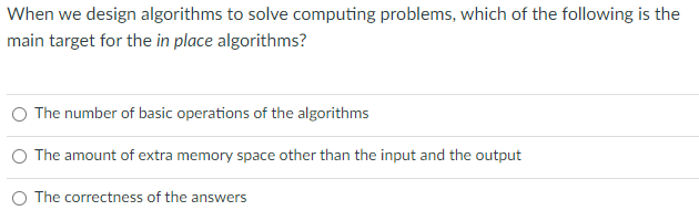 Solved When we design algorithms to solve computing | Chegg.com