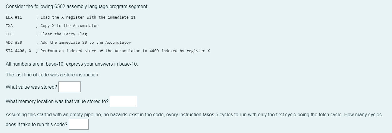 Solved Consider the following 6502 assembly language program | Chegg.com