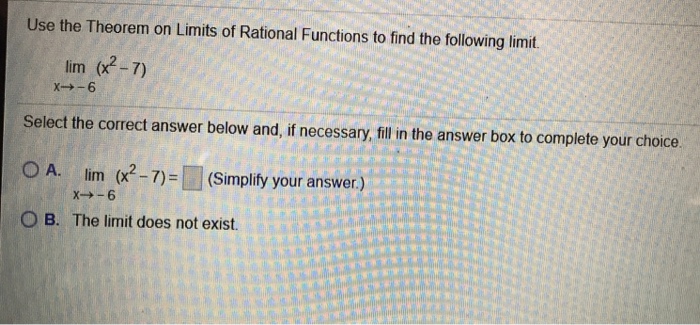 Solved Use The Theorem On Limits Of Rational Functions To