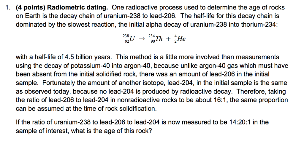 Solved 1. (4 points) Radiometric dating. One radioactive | Chegg.com