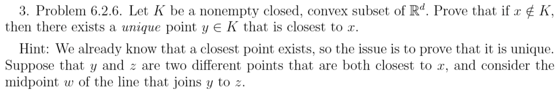Solved 3. Problem 6.2.6. Let K be a nonempty closed, convex | Chegg.com