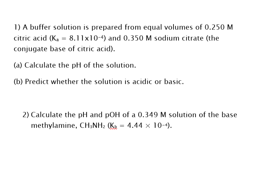 Solved 1) A buffer solution is prepared from equal volumes | Chegg.com